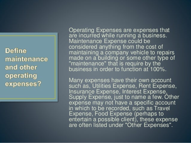Maintenance and other operating expenses