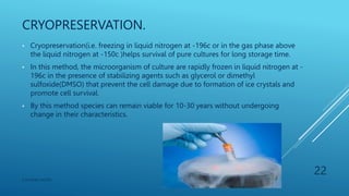 Maintenance and preservation of pure cultures | PPTX