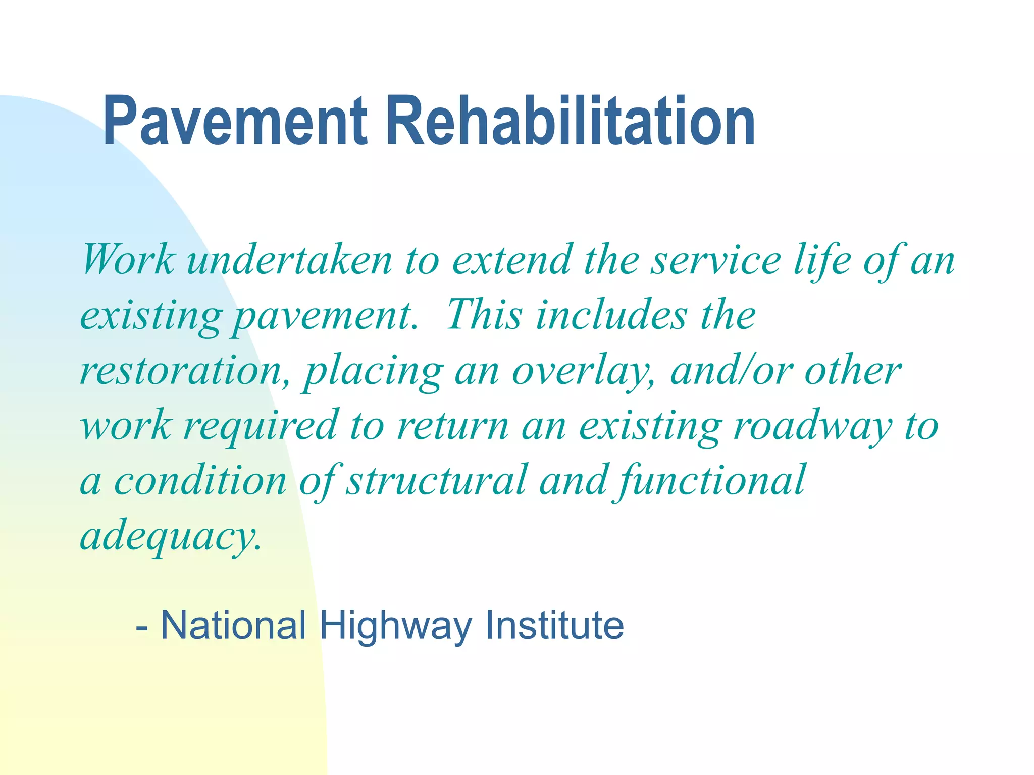 maintenance and rehabilitation of pavements by Roshan .ppt