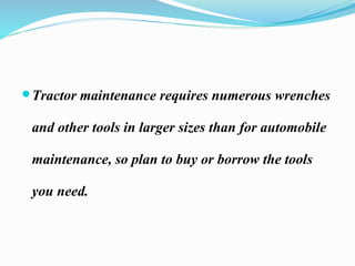 Maintenance and repairs of tractor | PPTX