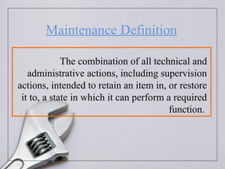 Maintenance Definition ppt for better understanding | PPT