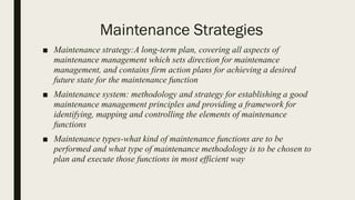 Maintenance Strategy, Types of Maintenance | PDF