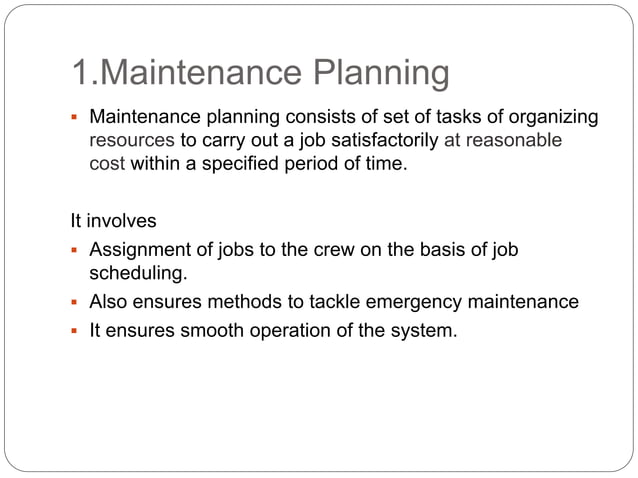 Maintenance Engineering, Principle of Maintenance | PPTX