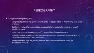 Lubricant Monitoring-Ferrography | PDF