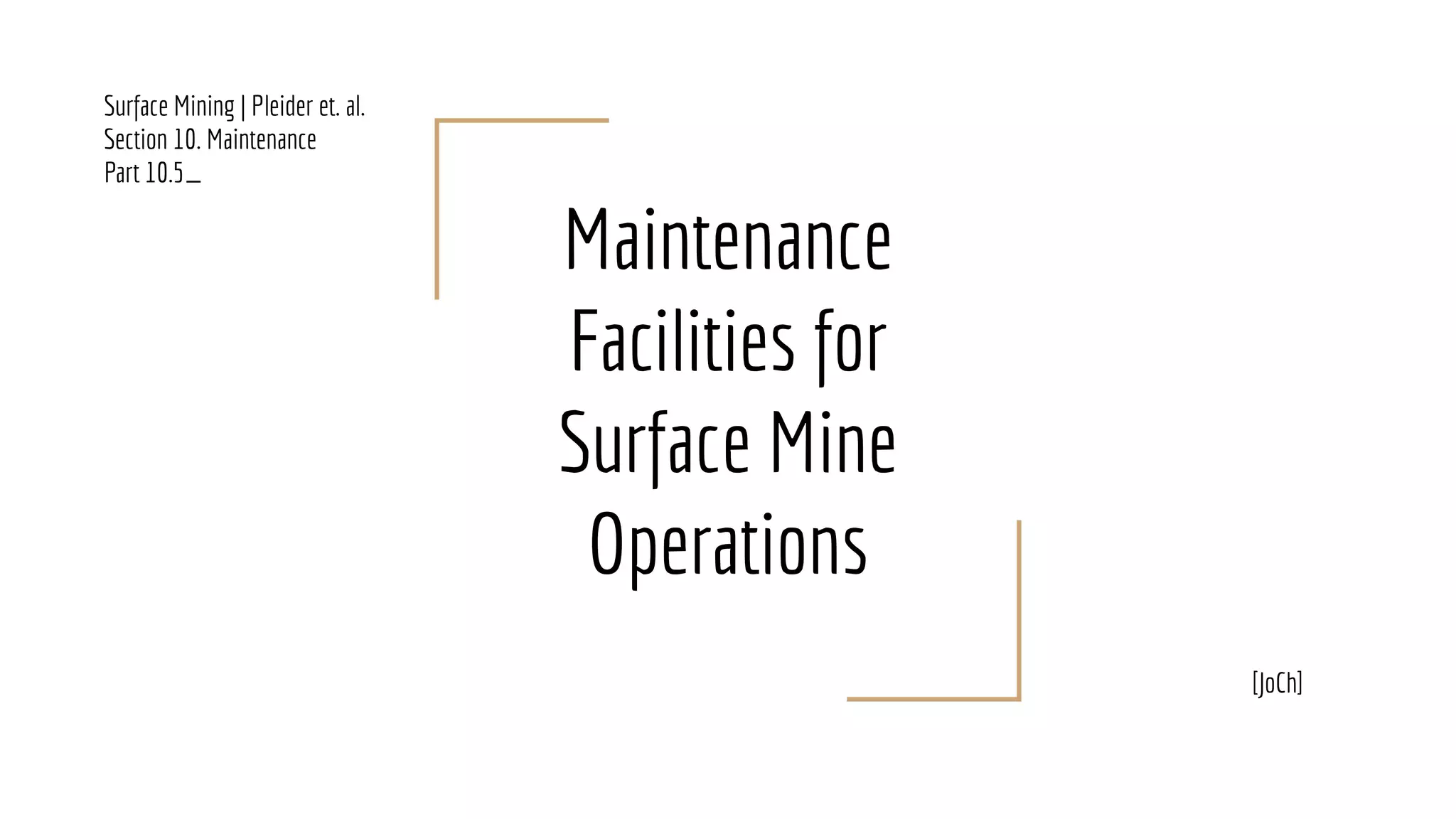 Maintenance facilities for surface mine operations | PDF