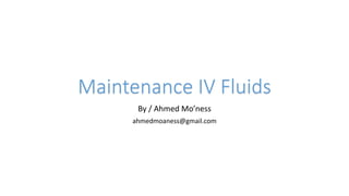 Maintenance IV fluids in pediatrics | PPT