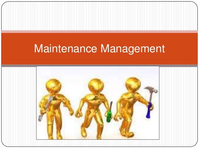 Maintenance management