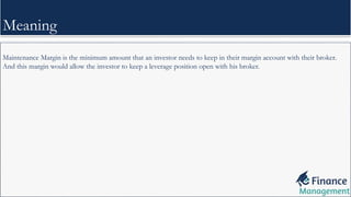 Maintenance Margin | PPT