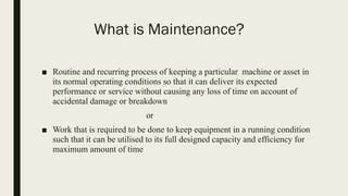 Maintenance module 1 ppt number 1 | PPT