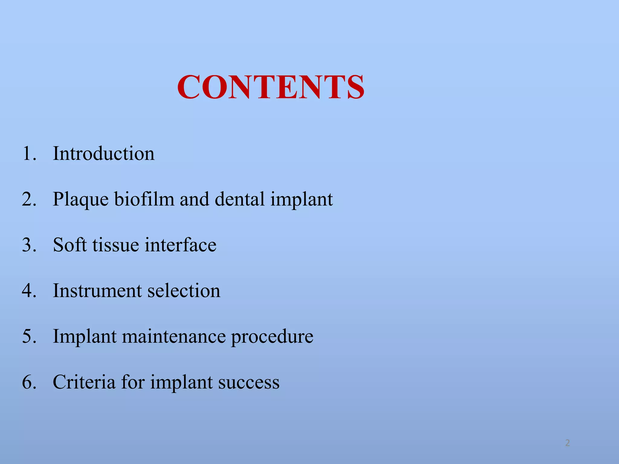 Maintenance of Dental Implants | PPTX