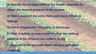 Maintenance of drip irrigation system | PPTX
