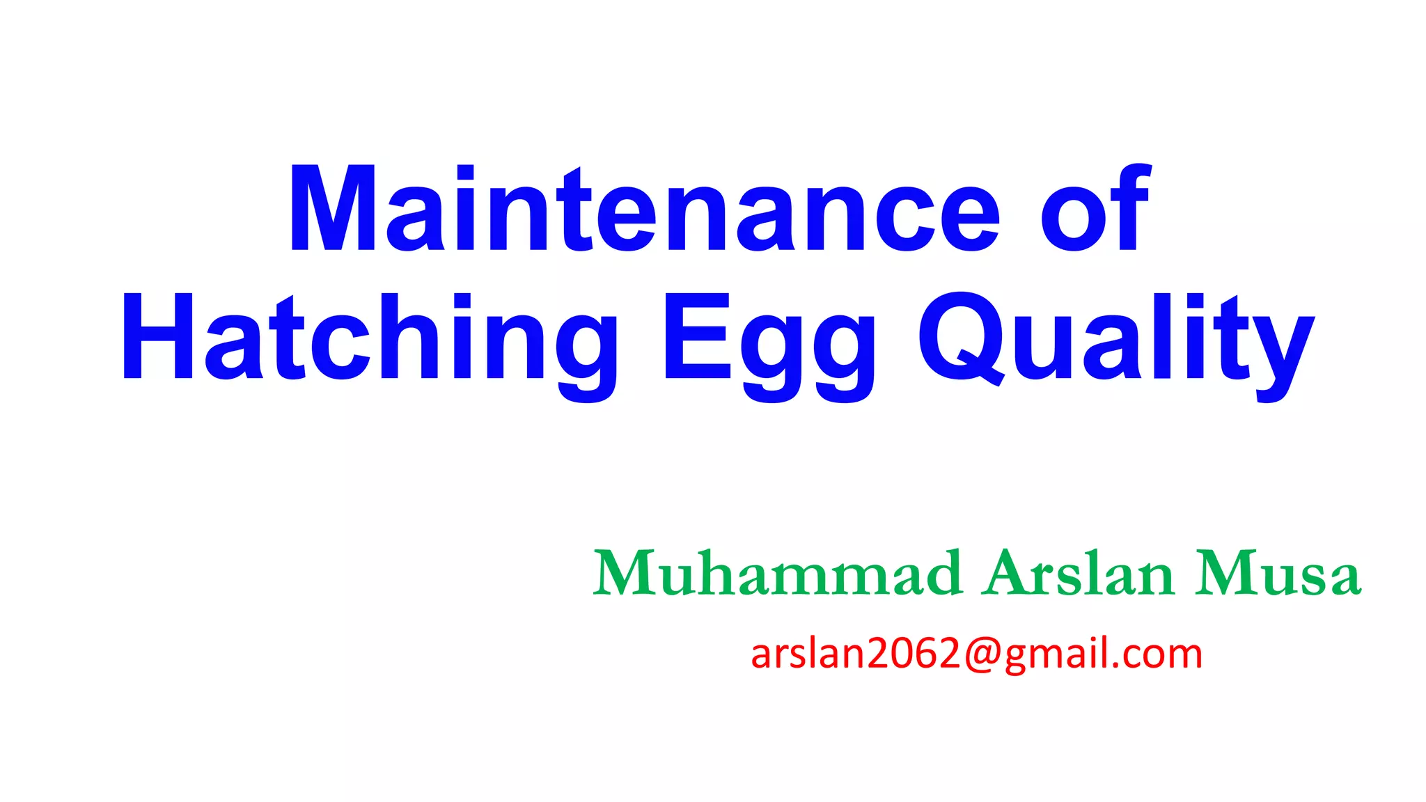 Maintenance of hatching egg quality | PPSX