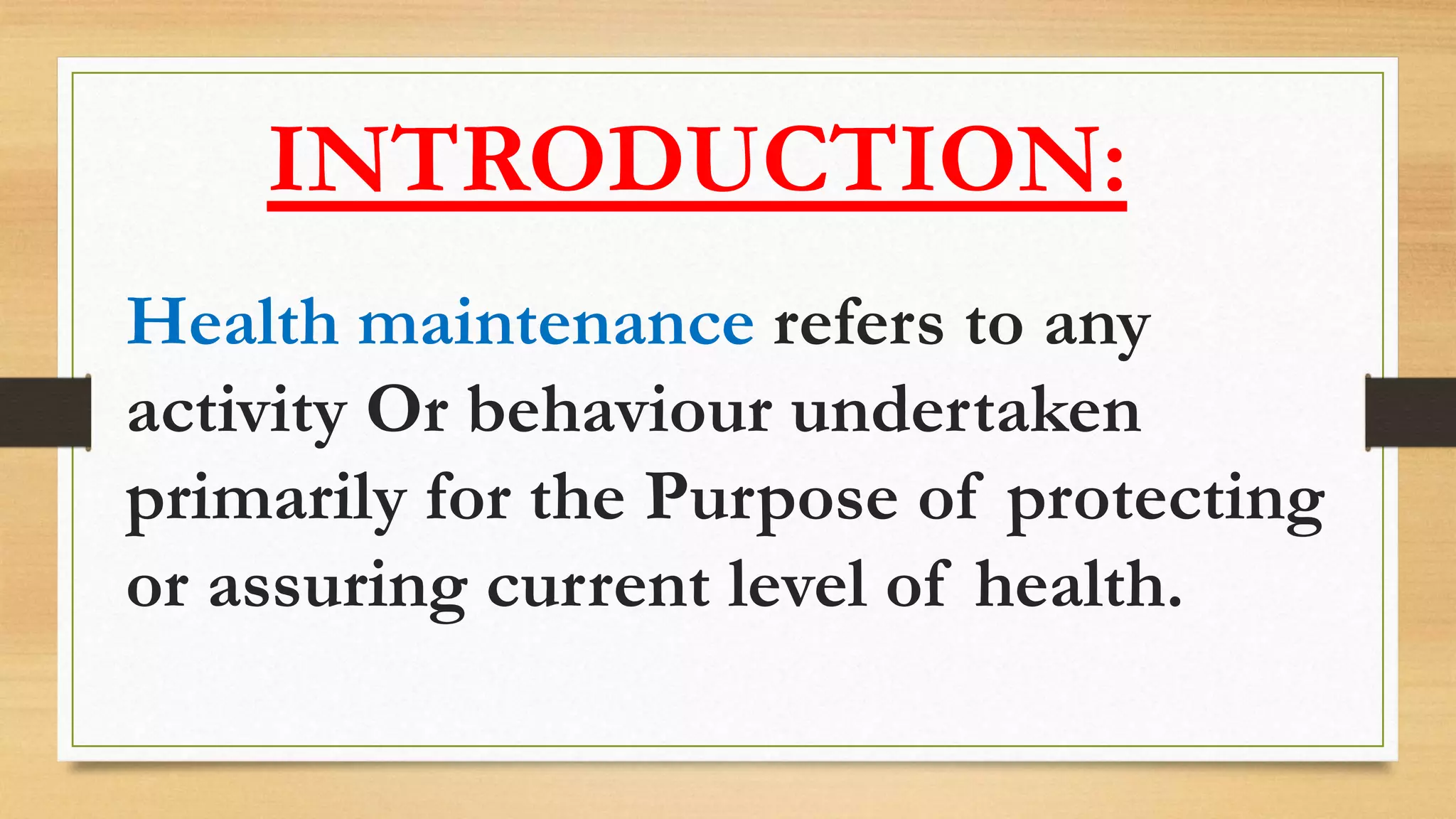 maintenance of health.pptx