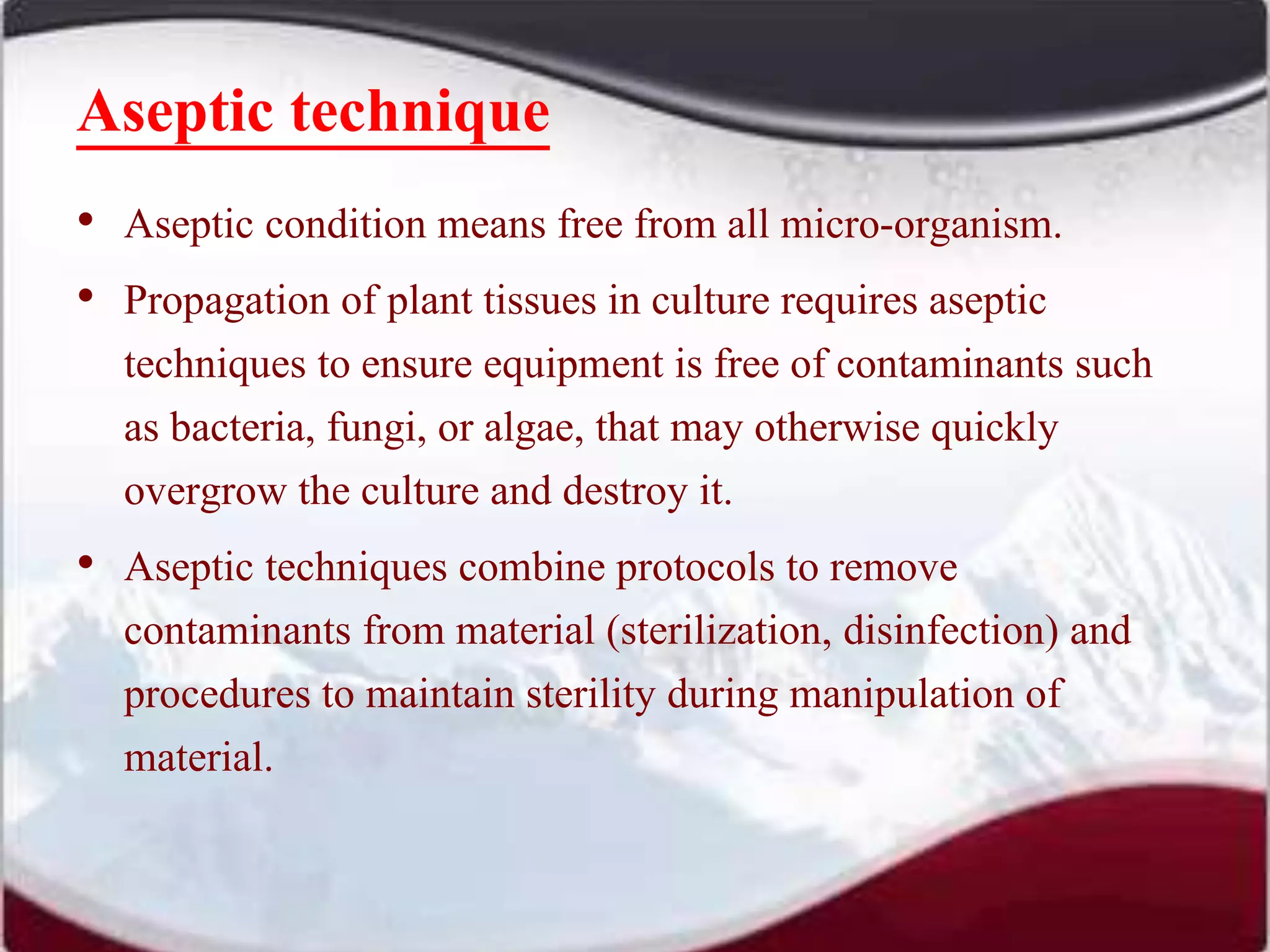 Maintenance of aseptic condition, in plant tissue culture | PPTX