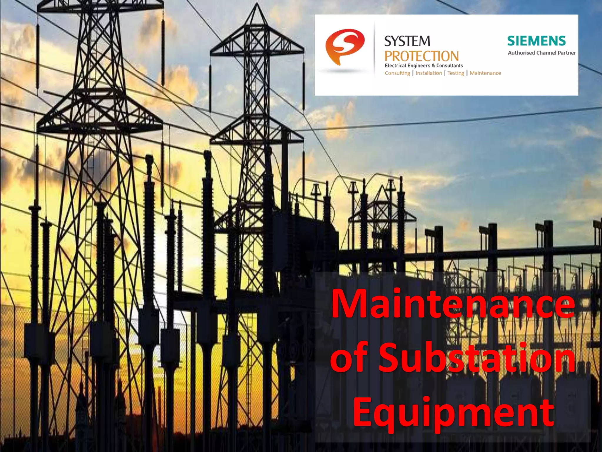 Maintenance of Substation Equipment | Operation And Maintenance Of ...