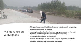 Maintenance of unsurfaced roads, wbm roads | PPT