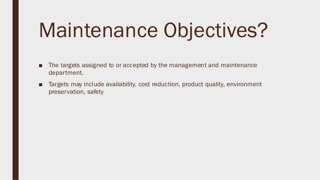 Maintenance Objectives And Targets