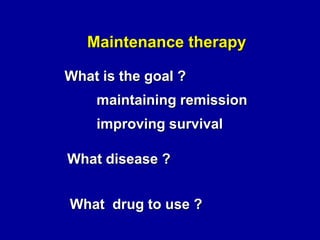 How Maintenance Therapy Is Used in Lymphoma | PPT