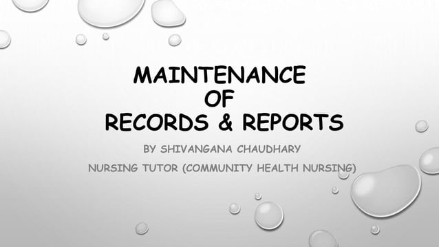 Maintenence of Records & Reports.pptx
