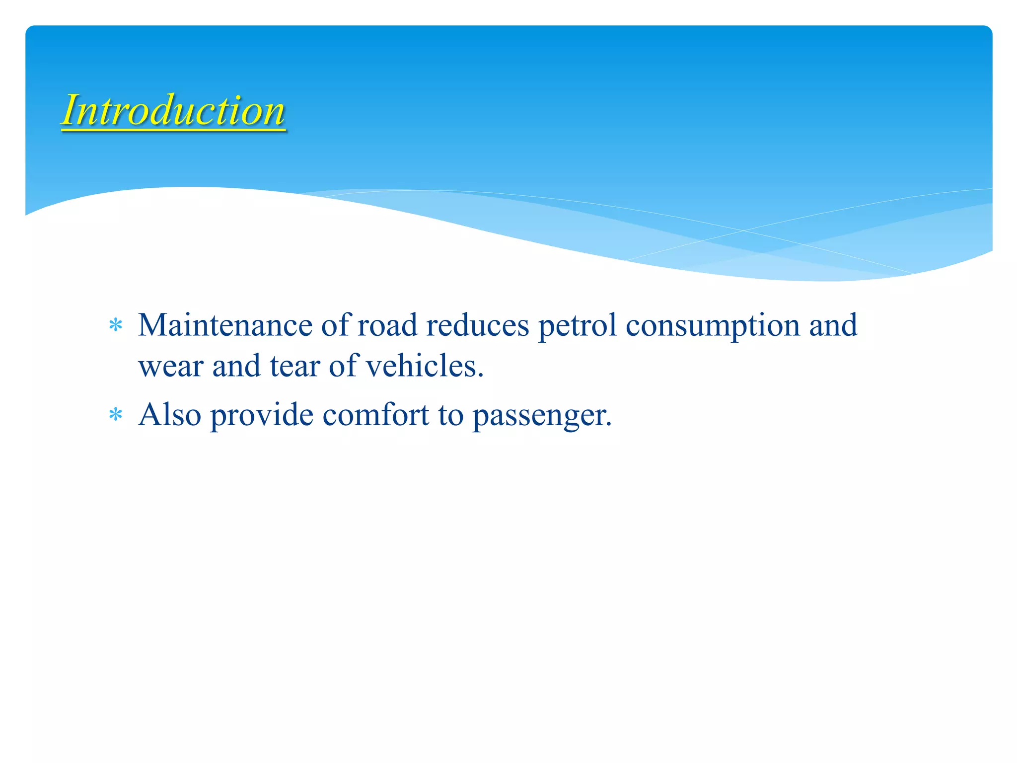 Maintenence of road | PPTX