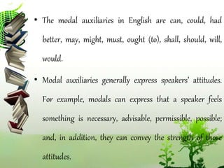 Main verbs and modal auxiliaries (can n may) | PPT