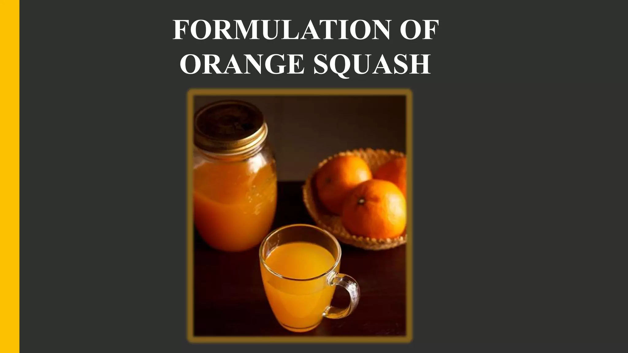 Formulation of Ready to Serve Beverage | PPTX