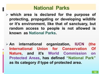 Protected areas in India : National parks & Sanctuaries | PPTX