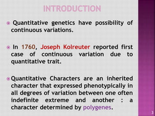 Quantitative characters and Genes | PPTX