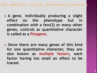 Quantitative characters and Genes | PPTX