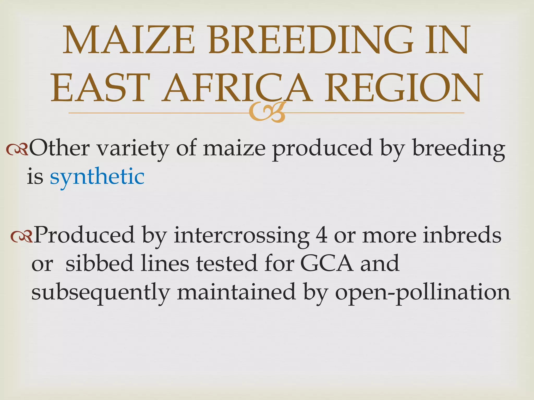 Maize breeding in east africa region presentation | PPT