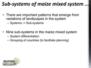 The maize mixed farming system: Highlights of characteristics, trends ...