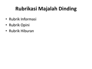 Majalah dinding sekolah dan pengelolaannya | PPT