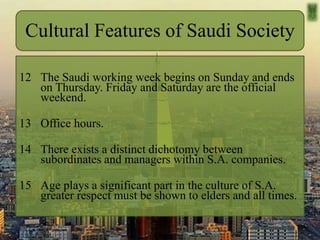 The Kingdome of Saudi Arabia Business Practices & Cultural Effect | PPTX