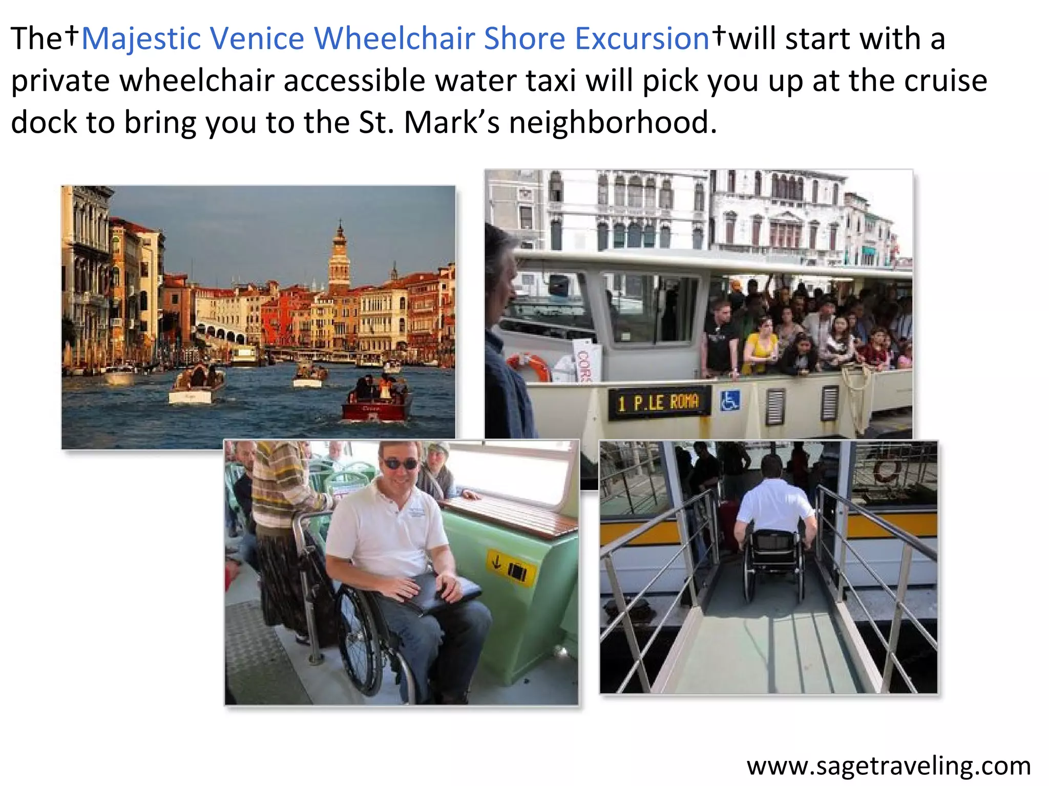 Majestic Venice Wheelchair Shore Excursion | PPT