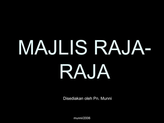 Majlis raja raja | PPT
