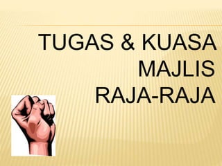 Majlis rajaraja melayu | PPT