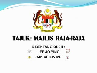 Majlis Raja Raja | PPTX