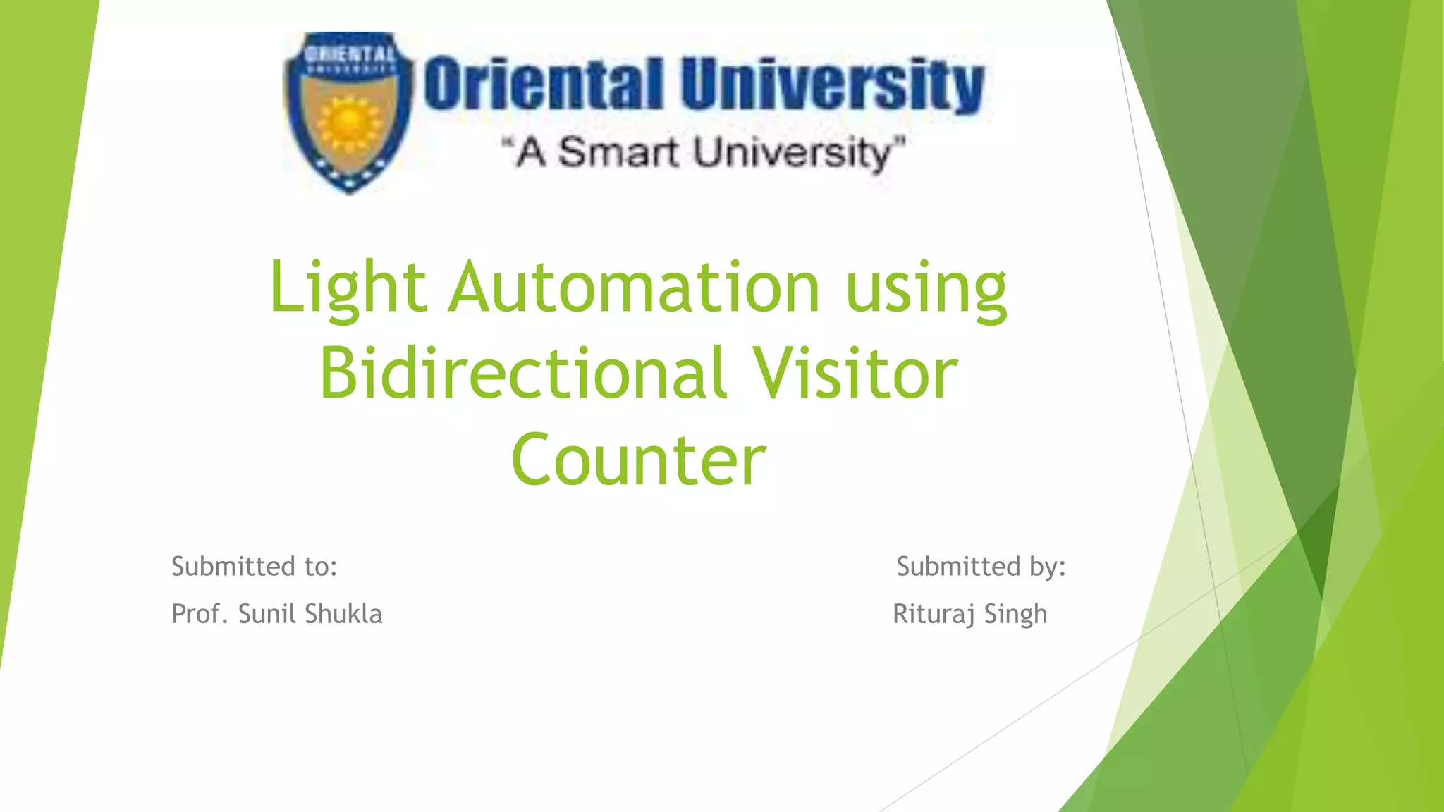 Light Automation System Using Bidirectional Visitor Counter | PPTX