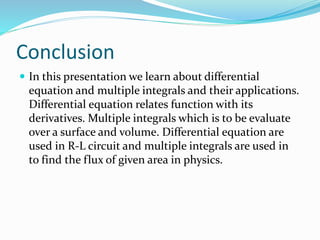 application of differential equation and multiple integral | PPTX
