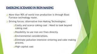 SMELTING REDUCTION:AN ALTERNATIVE TO PIG IRON PRODUCTION | PPTX | Industrial Property | Real Estate