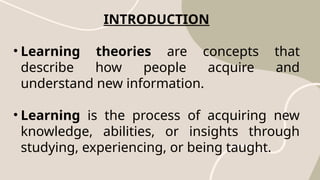 MAJOR-LEARNING-THEORIES OF NURSING EDUCATION.pptx