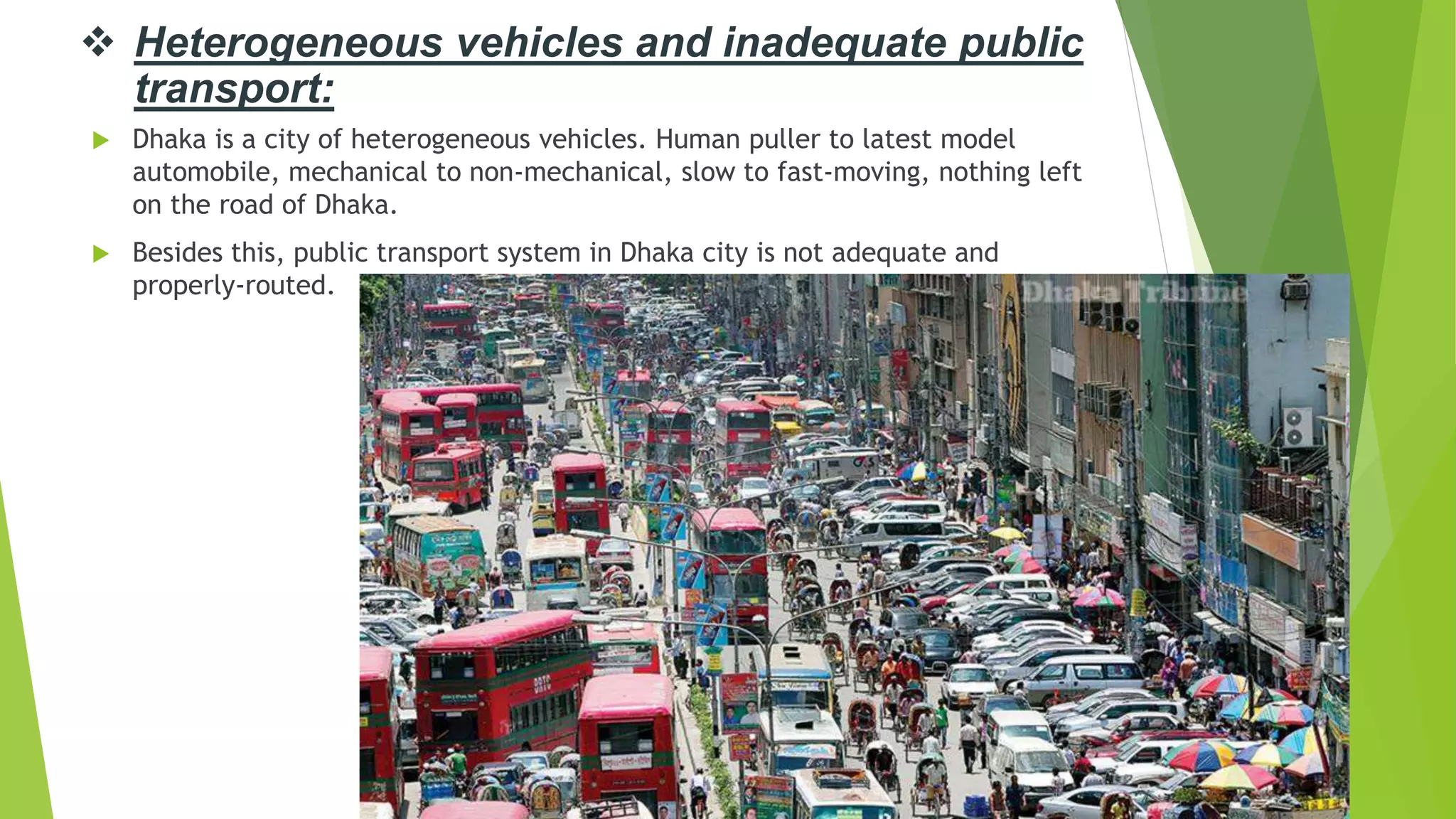 Major causes of traffic congestion in dhaka city | PPT
