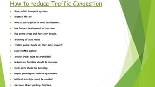 Major causes of traffic congestion in dhaka city | PPTX
