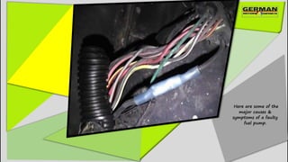 Major Causes & Symptoms of a Bad Fuel Pump | PPTX