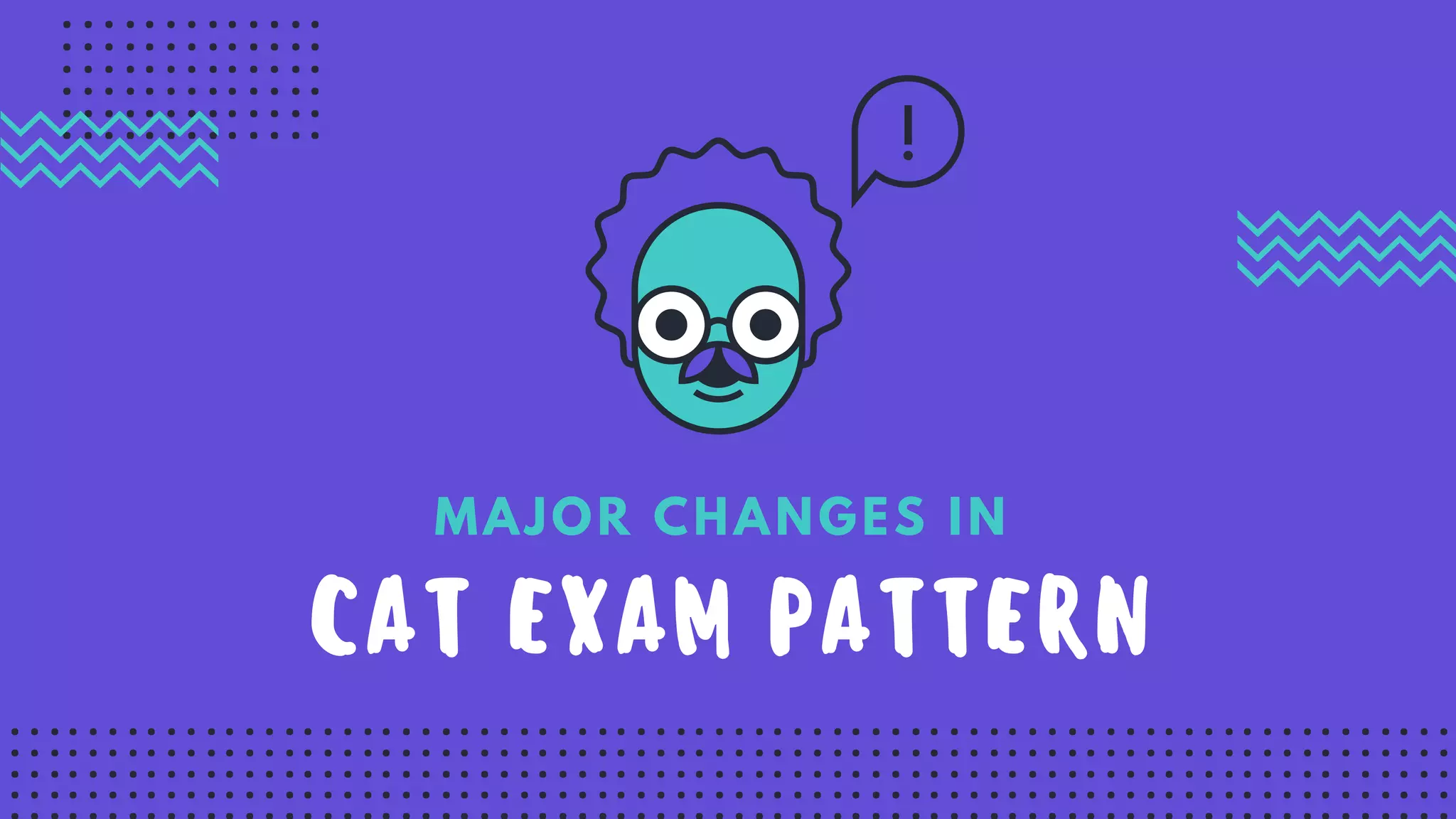 Major changes in CAT Exam Pattern | PDF