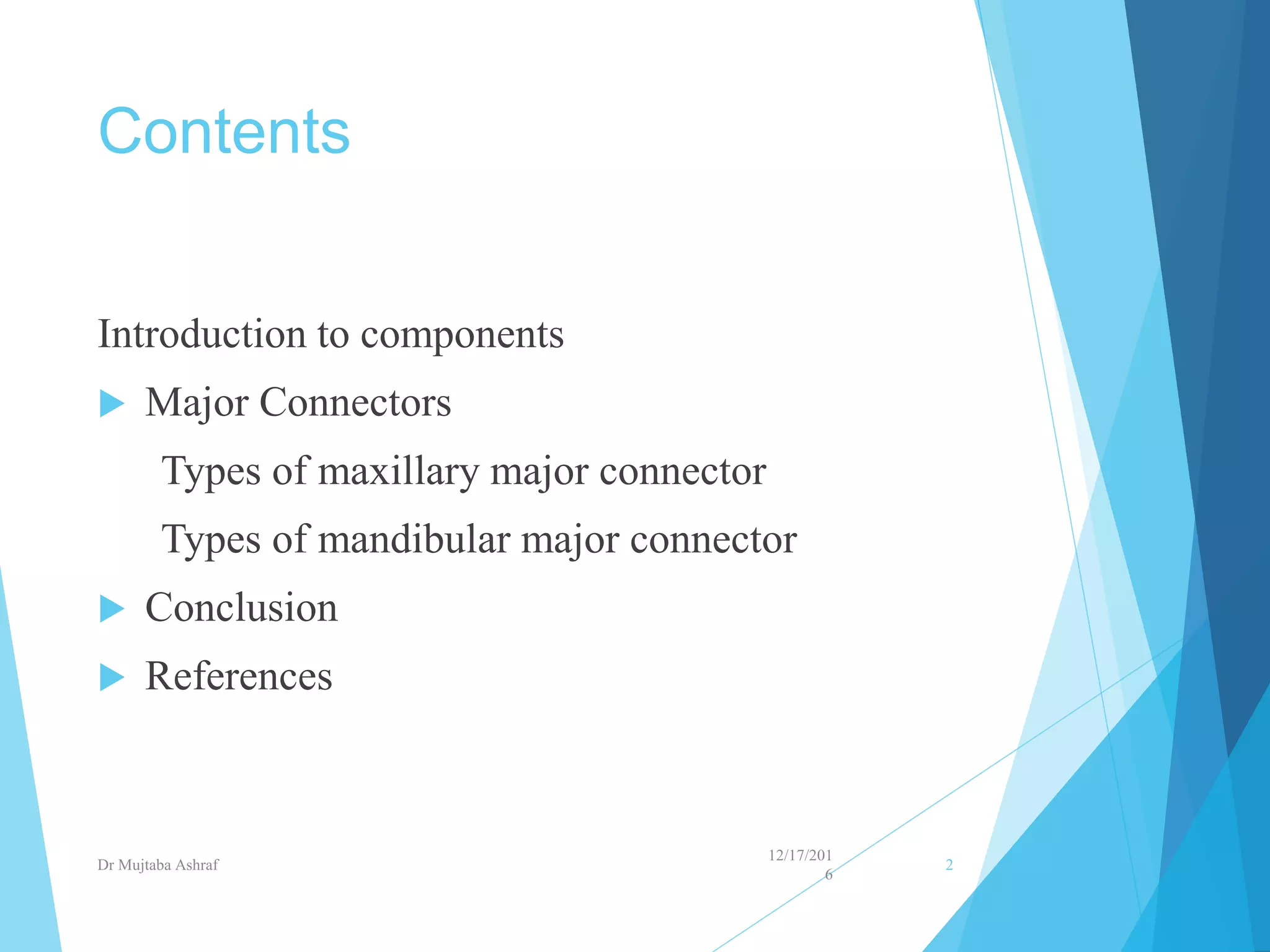Major connector In prosthodontics | PPTX