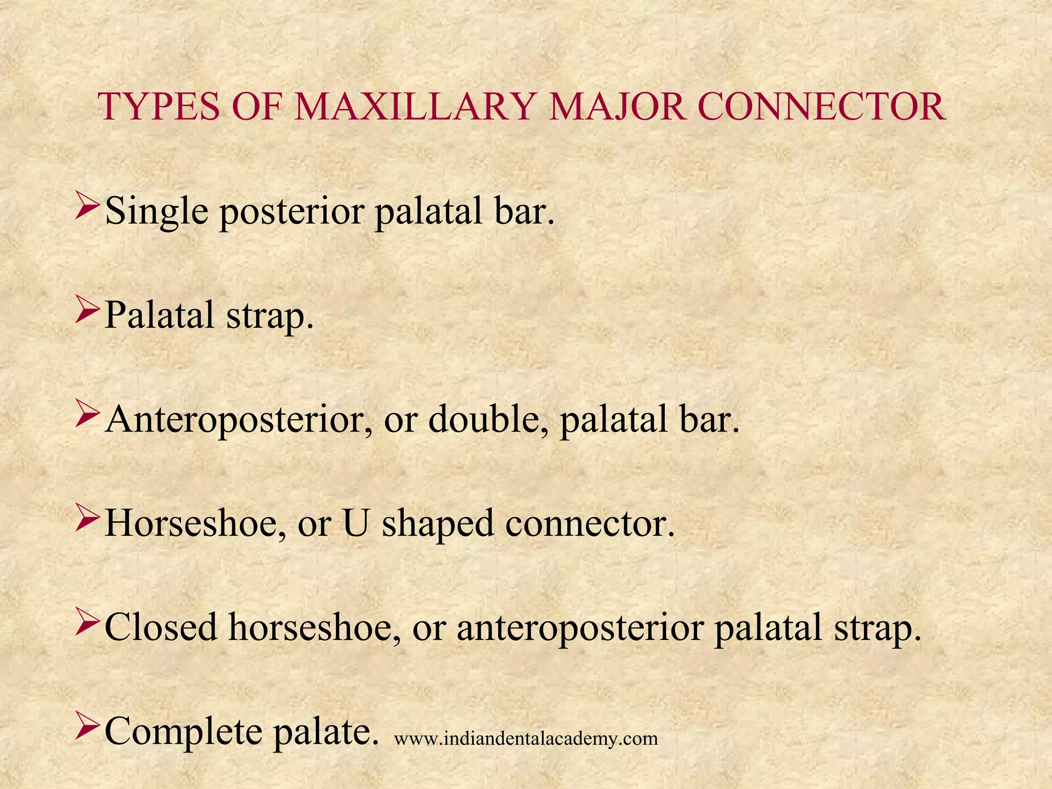 Major connectors/prosthodontic courses | PPT | Dental Health | Diseases ...