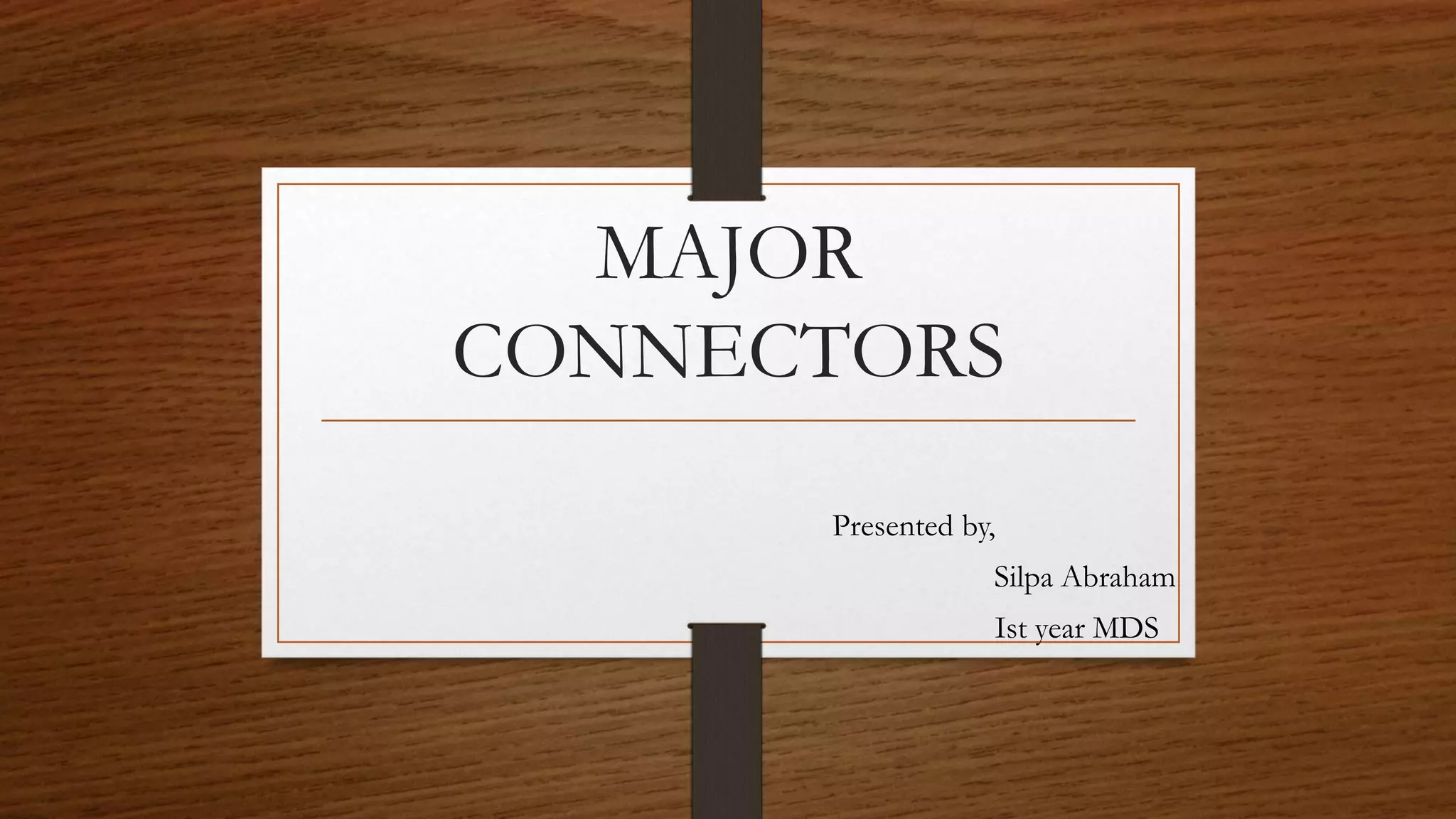 Major connectors | PPTX
