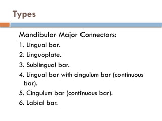 MAJOR connectors.pptx of removable partial denture | PPTX