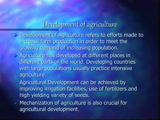 Major Crops grown in India and USA and Development of Agriculture | PPT